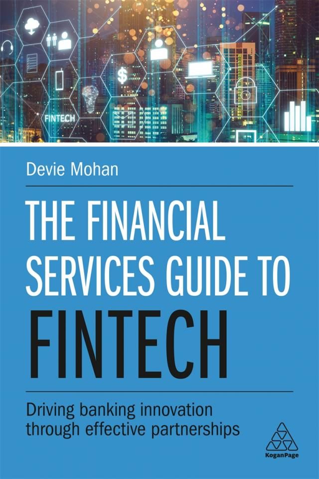 The Financial Services Guide to Fintech | Kogan Page